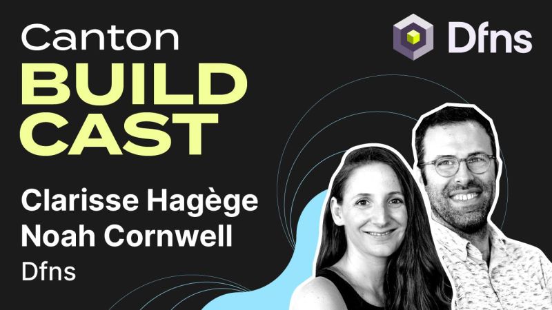 Canton Buildcast Ep. 2 - Institutional-grade wallets for Canton Coin ...