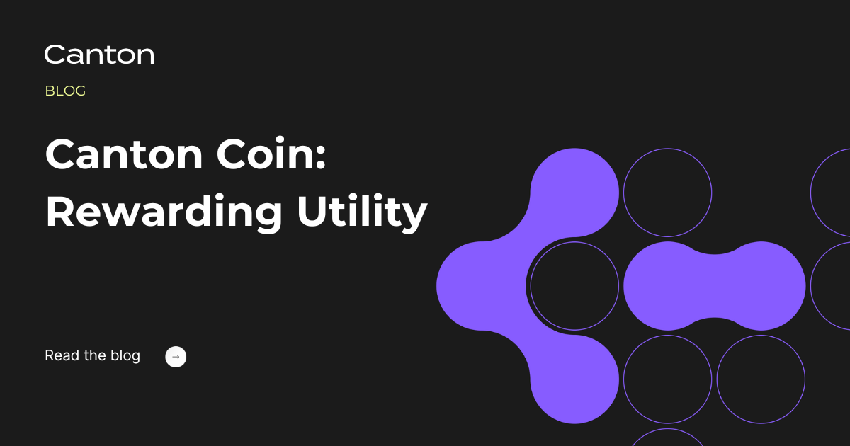 Canton Coin: Rewarding Utility